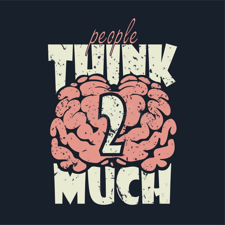 Overthinking Brain Graphic Tee Design Stock Illustration - Illustration ...