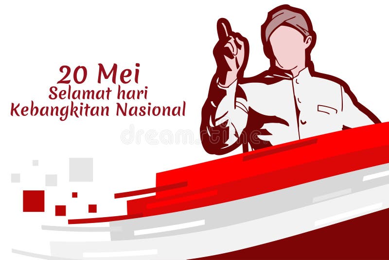20 Mei, Selamat Hari Kebangkitan Nasional (Translation: May 20 ...