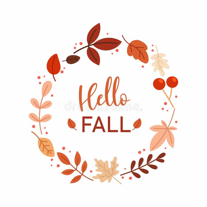 Hello Fall Typography. Round Wreath with Colorful Leaves and Twigs ...
