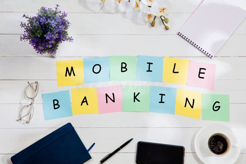 MOBILE BANKING. Message at Colorful Note Papers on a Desk Stock Photo ...