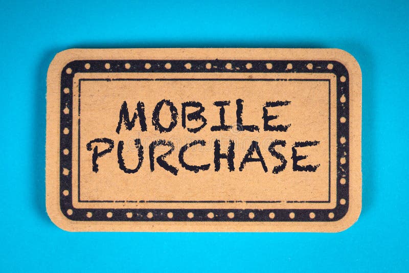 Mobile Purchase. Cardboard Sticker with Text on a Blue Background Stock ...