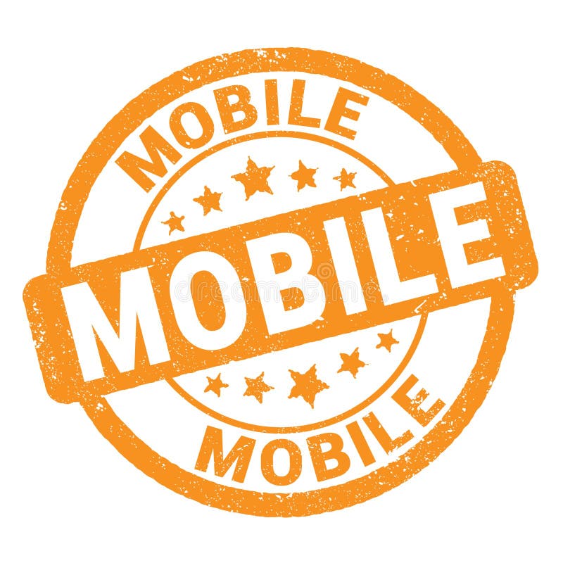 MOBILE Text Written on Orange Stamp Sign Stock Illustration ...