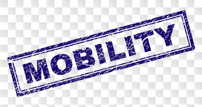 Grunge MOBILITY Rectangle Stamp Stock Vector - Illustration of text ...