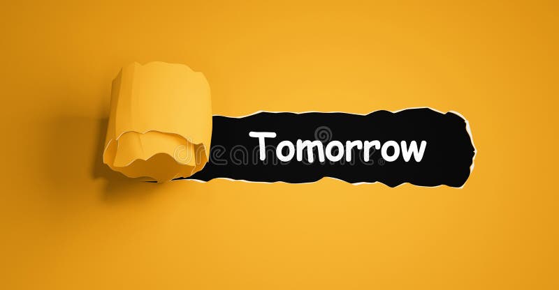Mock Up with Torn Paper Tomorrow Text. Concept Image Stock Image ...