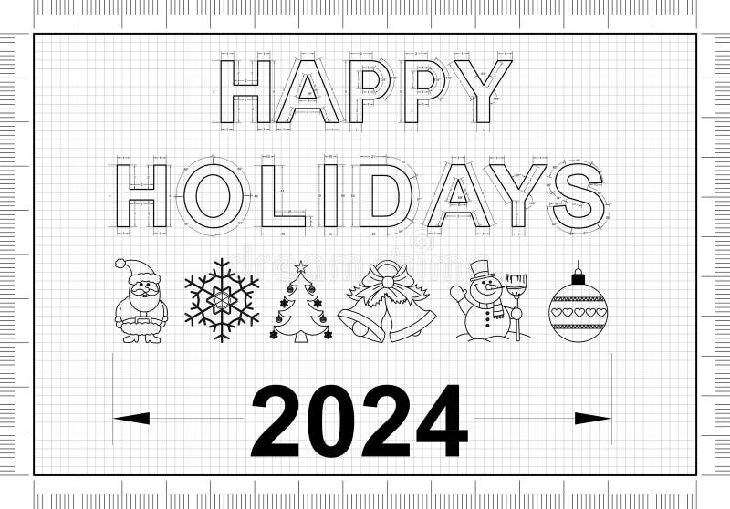 Happy Holidays 2024 Blueprint Stock Illustration - Illustration of ...
