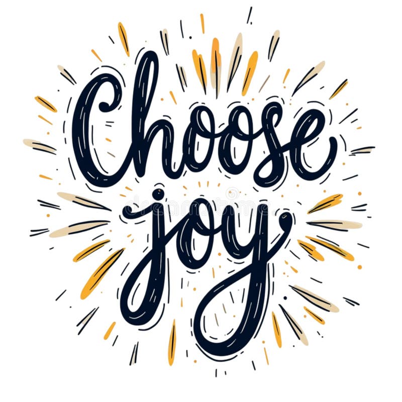 Modern Black Script Spells Out "Choose Joy Stock Image - Illustration ...