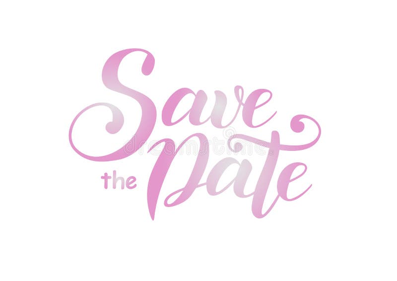 Modern Calligraphy Lettering of Save the Date with Pink Gradient Stock ...