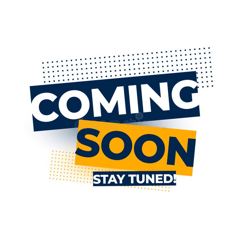 Stay Tuned Coming Soon Label Text on Colorful Background Stock Vector ... Stay Tuned Coming Soon Label Text on Colorful Background Stock Vector ...