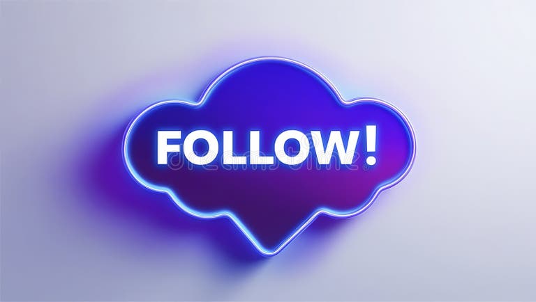 Modern Glow Speech Bubble with Electric Blue Follow Message Stock Image ...