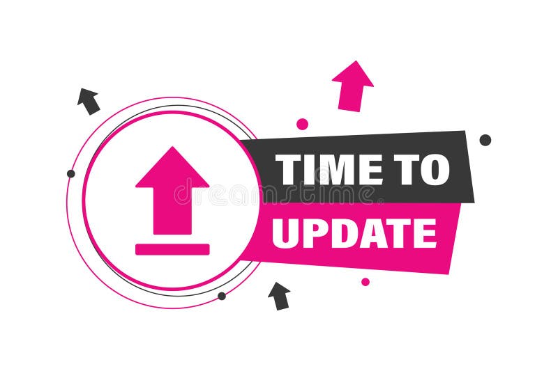 Modern Label Time To Update. New Update Stock Vector - Illustration of ...