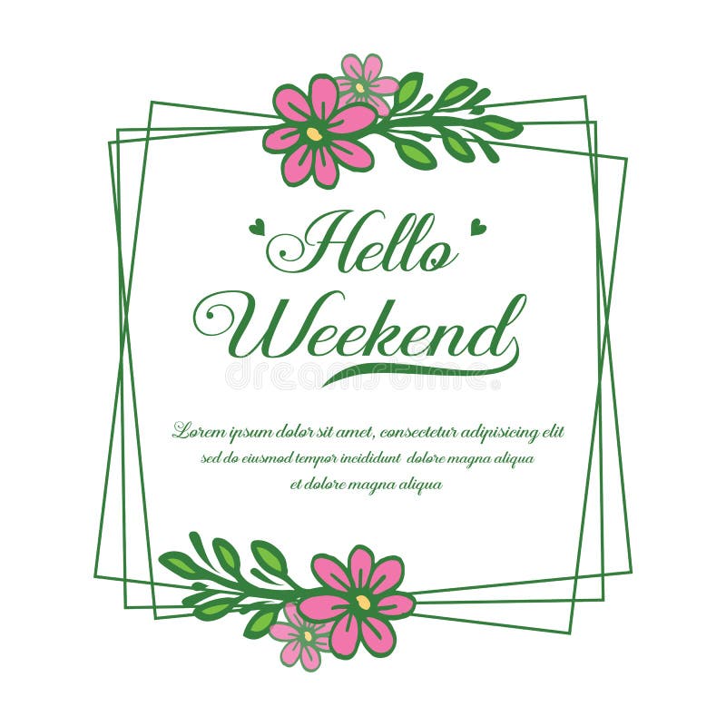 Modern Lettering Hello Weekend, with Beautiful Pink Wreath Frame ...