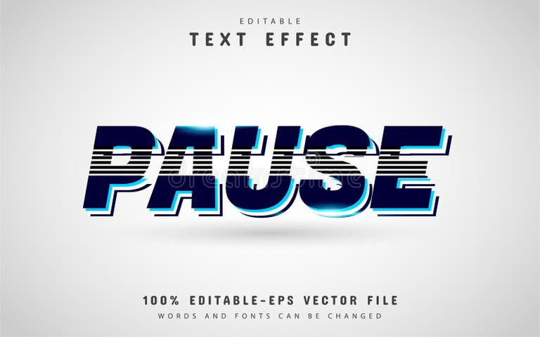 Modern pause text effect stock vector. Illustration of warning - 255930612
