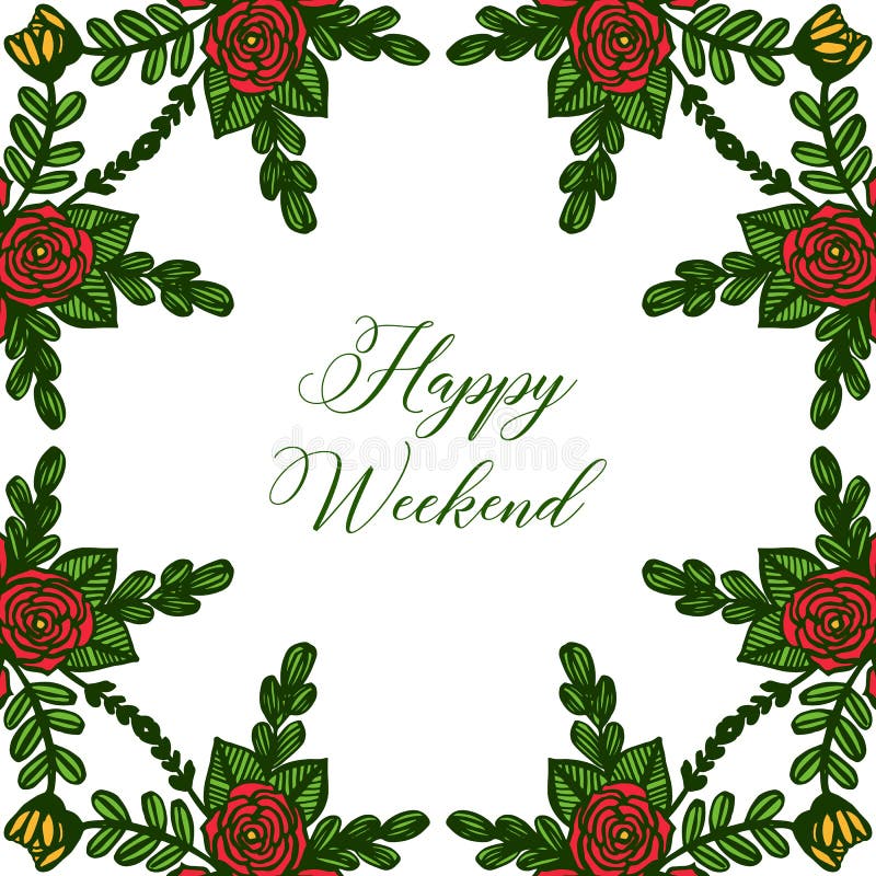 Modern Rose Red Wreath Frame, Poster Design of Happy Weekend. Vector ...