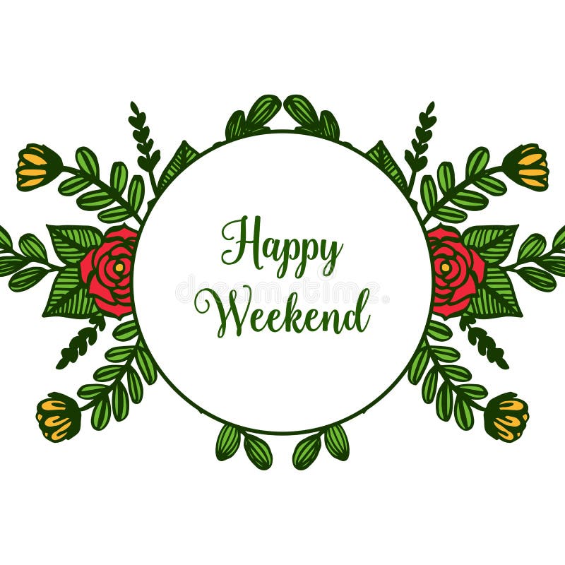 Modern Rose Red Wreath Frame, Poster Design of Happy Weekend. Vector ...