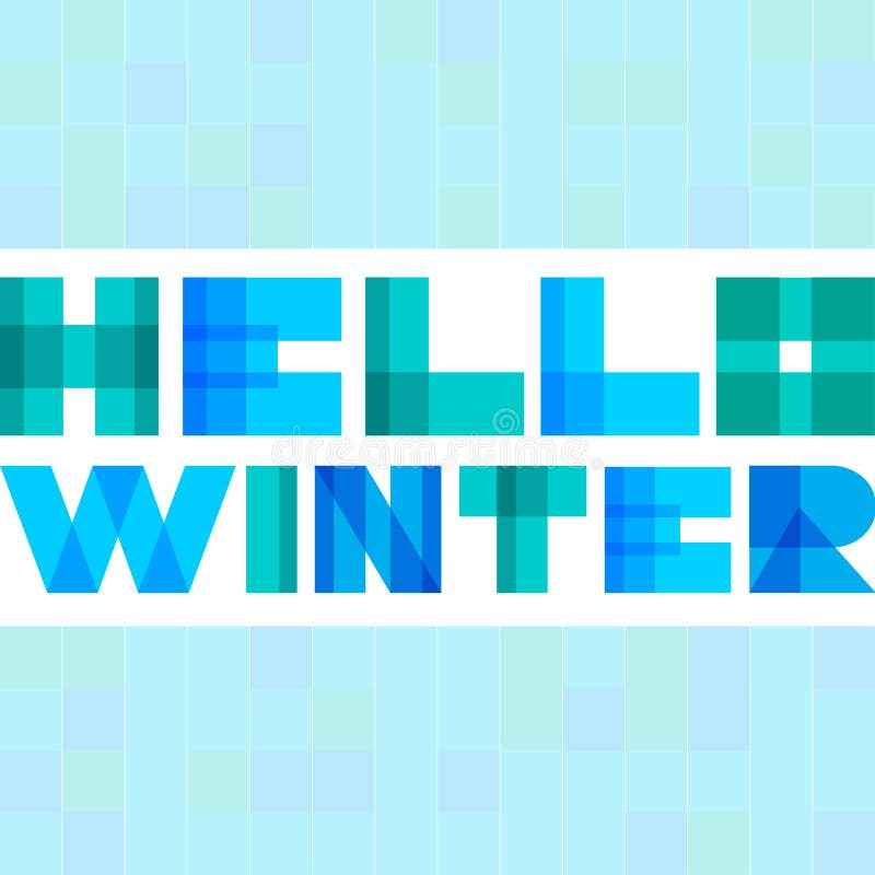 Modern Simple Rectangle Colorised Letters. Hello Winter Concept Stock ...