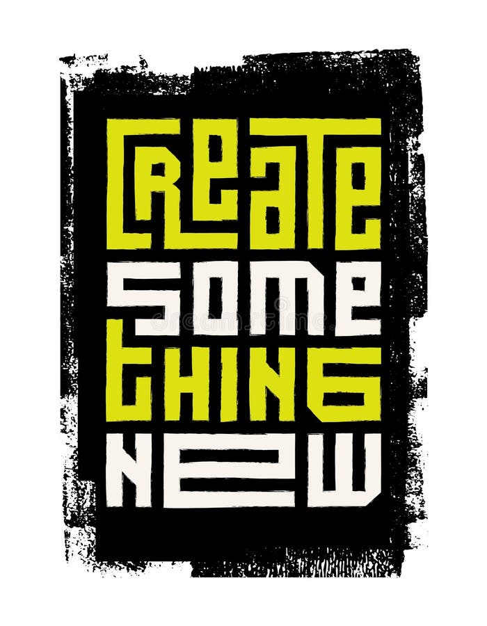 Modern Typography Motivational Quotes T-shirt Create Something New ...
