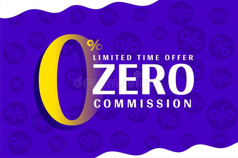 Modern Zero Percent Commission or Fees Off Template for Business Promo ...