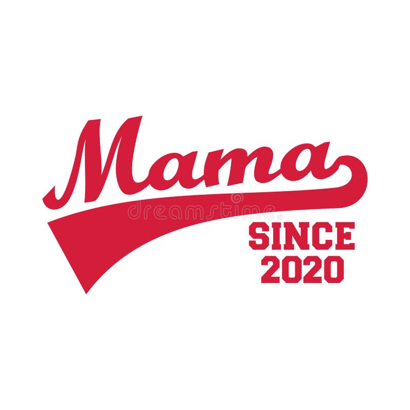 Mom since year 2020 stock vector. Illustration of isolated - 171467076