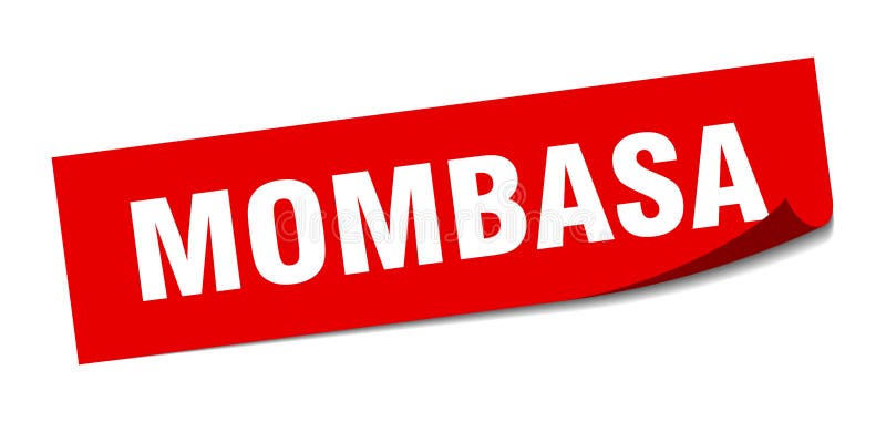 Mombasa Sticker. Mombasa Square Peeler Sign Stock Vector - Illustration ...