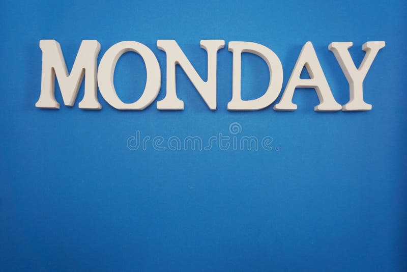 Monday Alphabet Letters with Space Copy on Blue Background Stock Photo ...