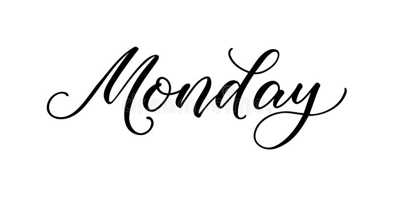 Monday - Handwritten Text in Calligraphic Style on a White Background ...