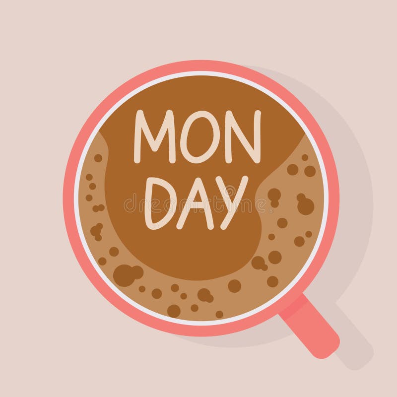 Monday Written on Coffee Foam Stock Vector - Illustration of breakfast ...
