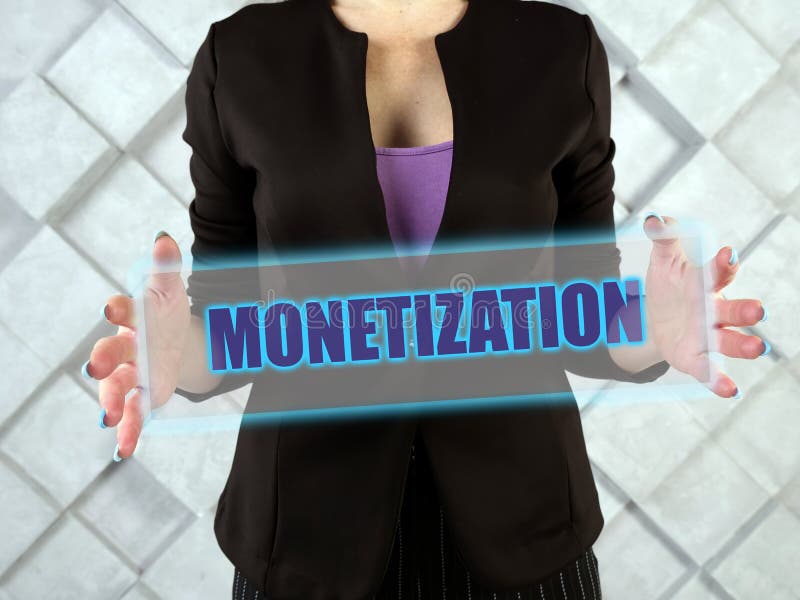 MONETIZATION Inscription on the Screen. MonetizationÂ or Monetisation ...