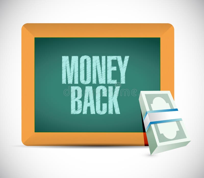 Money Back Sign on a Chalkboard Stock Illustration - Illustration of ...
