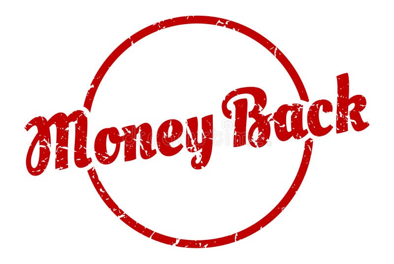 Money Back Sign. Money Back Round Vintage Stamp Stock Vector ...
