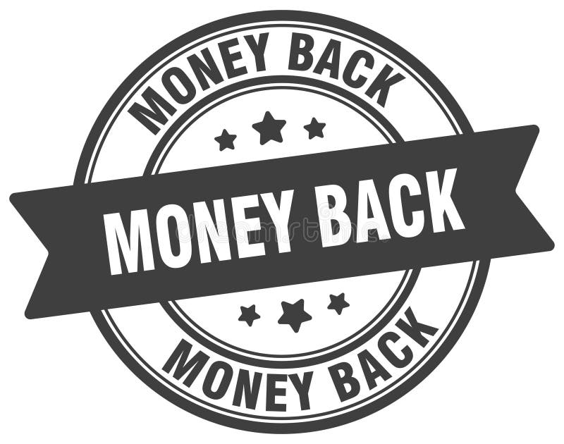 Money Back Stamp. Money Back Label on Transparent Background. Round ...