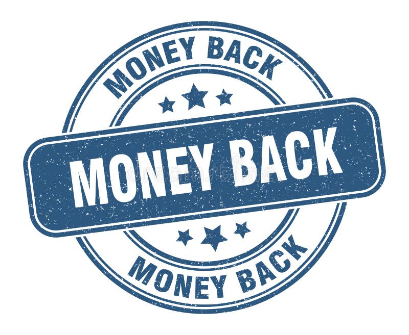 Money Back Stamp. Money Back Round Grunge Sign Stock Vector ...