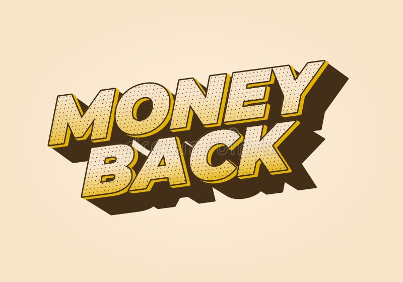 Money Back. Text Effect in Eye Catching Color. 3D Effect Stock Vector ...