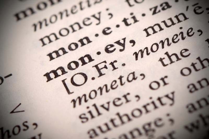 Money; Definition in English Dictionary. Stock Image - Image of draft ...