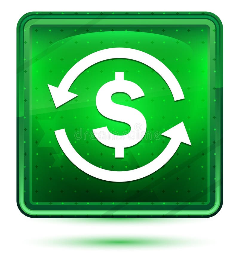 Money Exchange Dollar Sign Icon Neon Light Green Square Button Stock ...