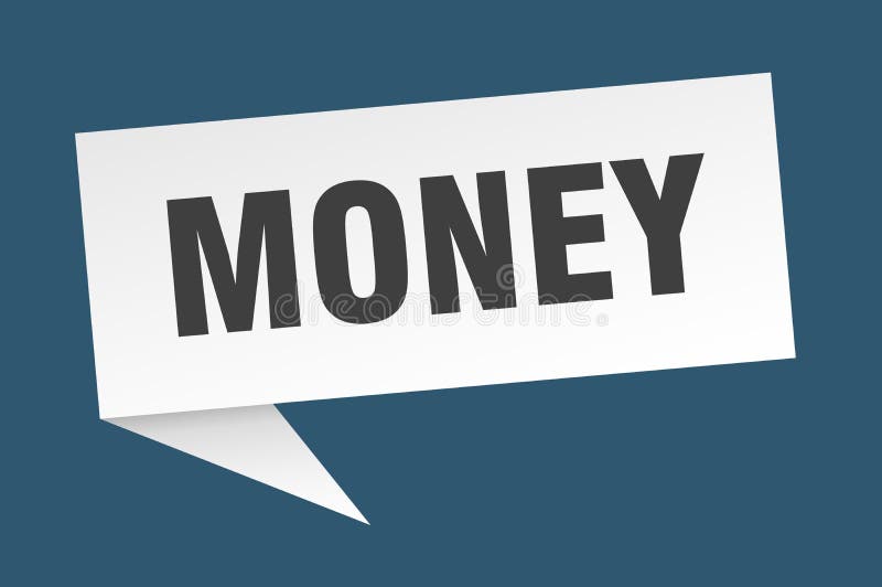 Money Speech Bubble. Money Ribbon Sign Stock Vector - Illustration of ...