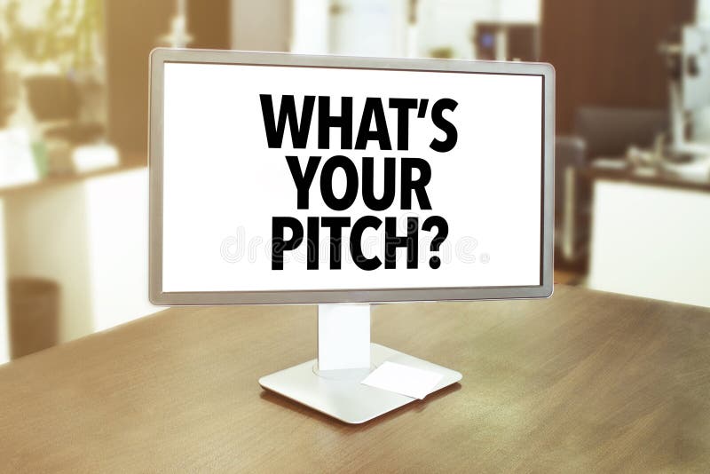 Monitor in Modern Office with Text WHAT S YOUR PITCH on the Screen in ...