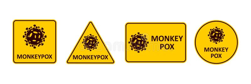 Monkey Pox. a Set of Yellow Signs Warning about the Monkey Pox Virus ...