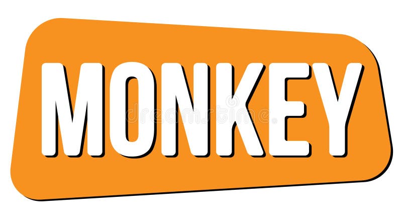 MONKEY Text on Orange Trapeze Stamp Sign Stock Illustration ...