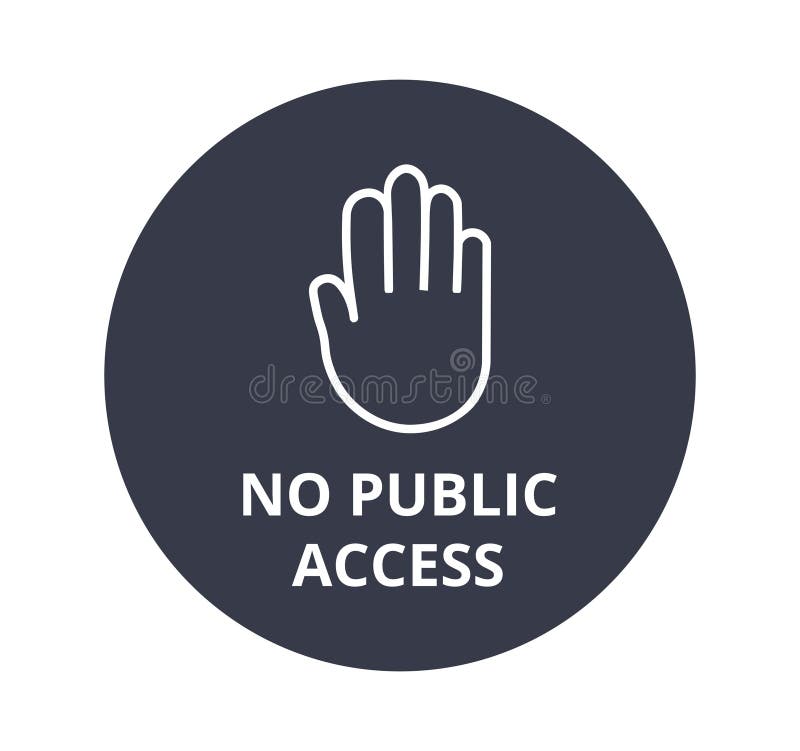 Monochromatic Hand No Public Access Symbol Stock Vector - Illustration ...