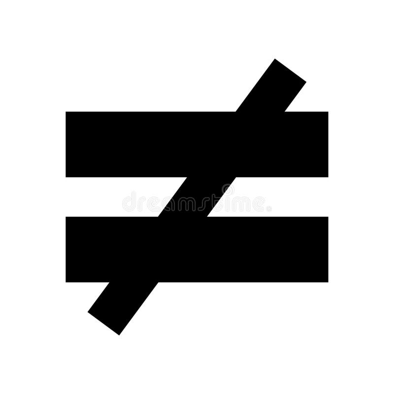 Monochrome Vector Graphic of a Not Equals Sign. this Could Be Used in ...