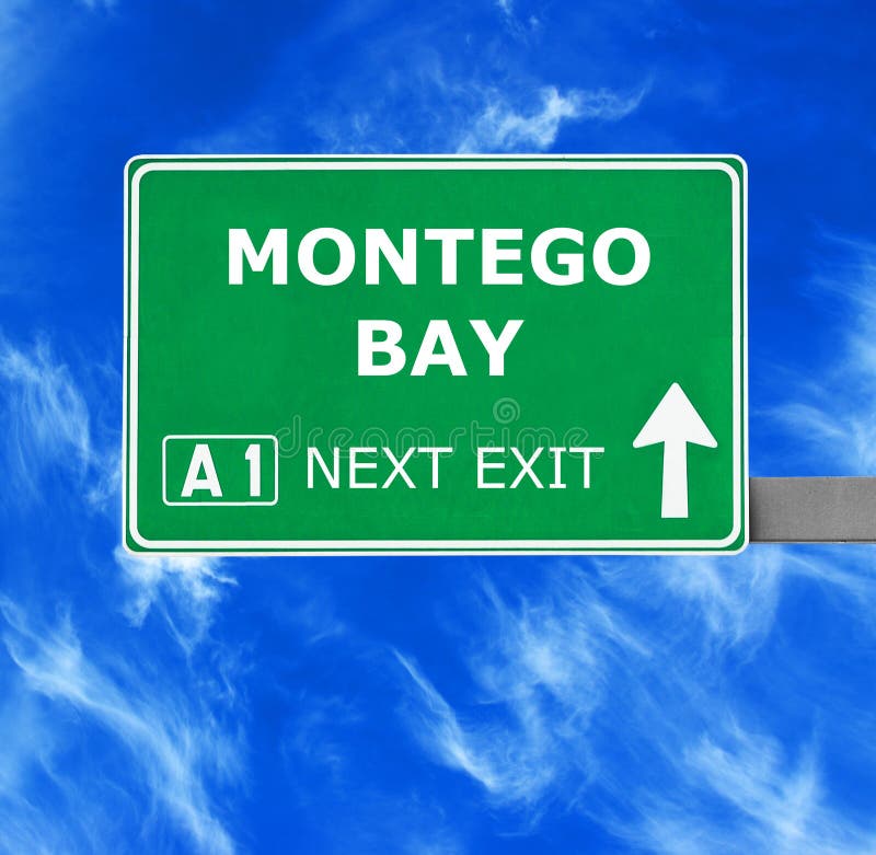 MONTEGO BAY Road Sign Against Clear Blue Sky Stock Image - Image of ...