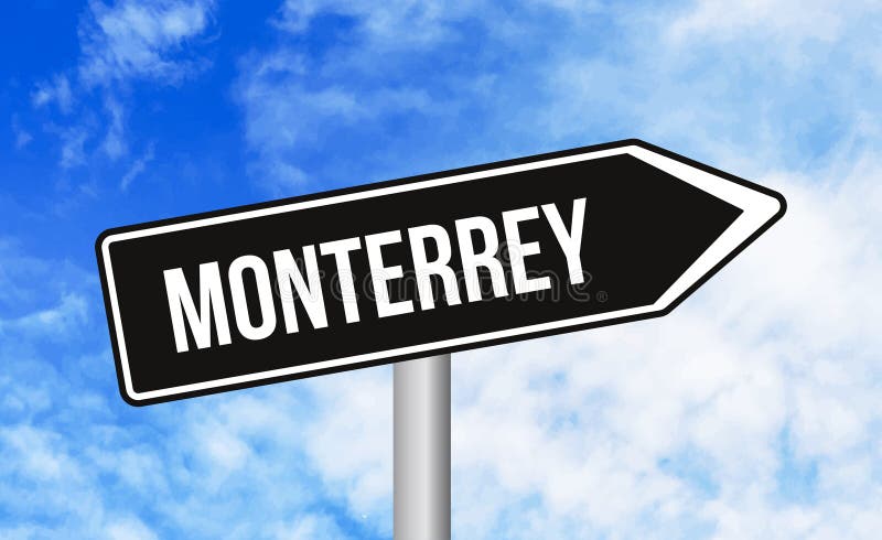 Monterrey Road Sign on Cloudy Sky Background Stock Image - Image of ...