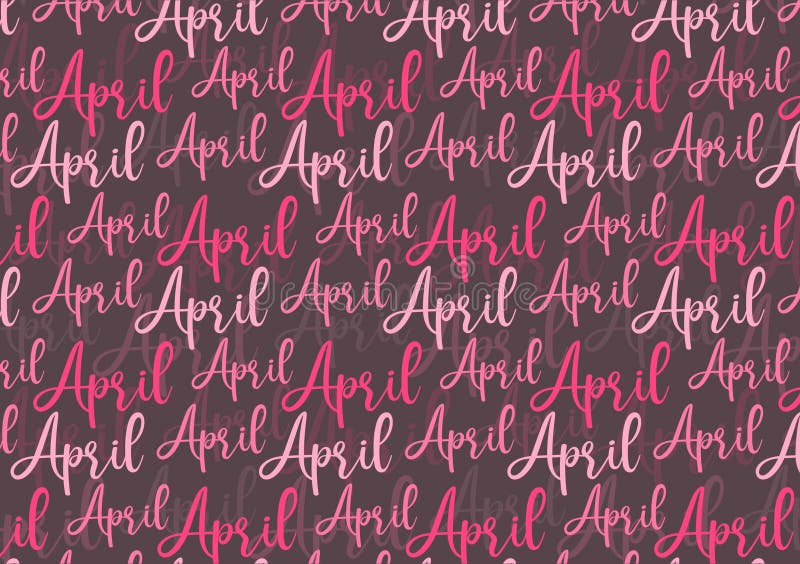 Month Of April Text Pattern Wallpaper Stock Illustration - Illustration ...
