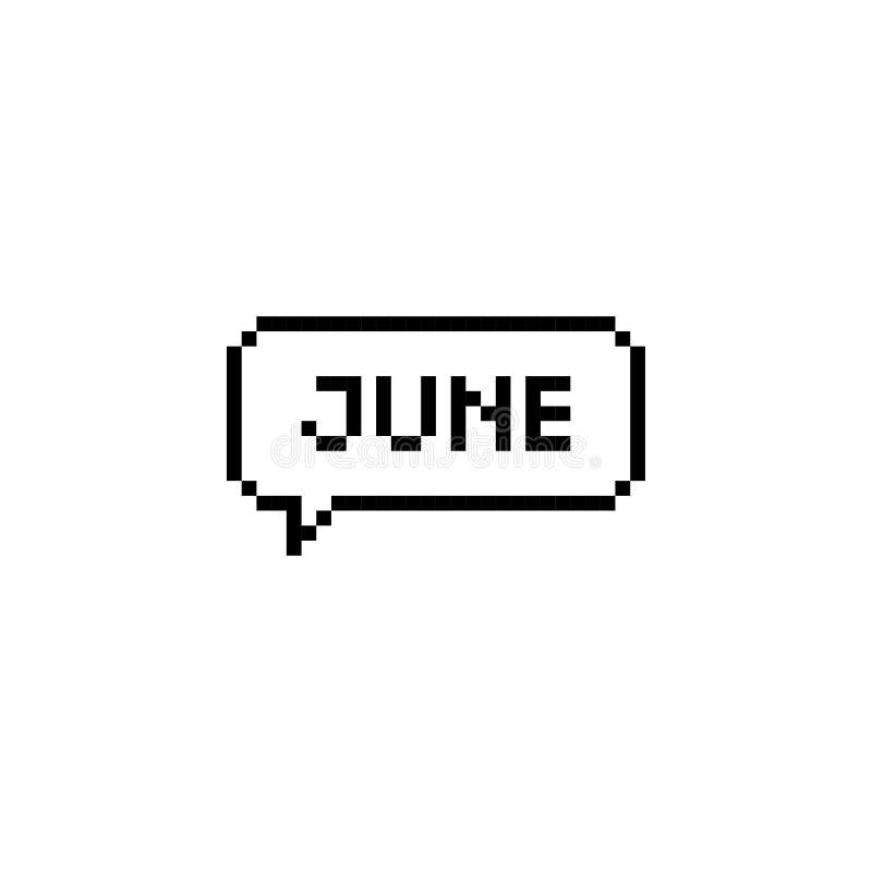 Month of June Pixel Art Lettering in Speech Bubble Stock Illustration ...