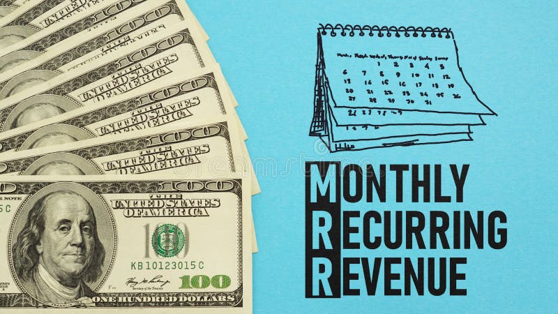 Monthly Recurring Revenue MRR is Shown Using the Text Stock Photo ... Monthly Recurring Revenue MRR is Shown Using the Text Stock Photo ...