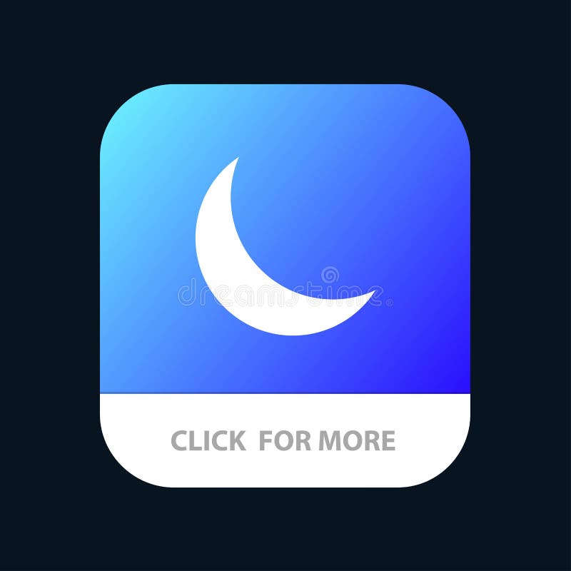 Moon, Night, Sleep, Natural Mobile App Button. Android and IOS Glyph ...