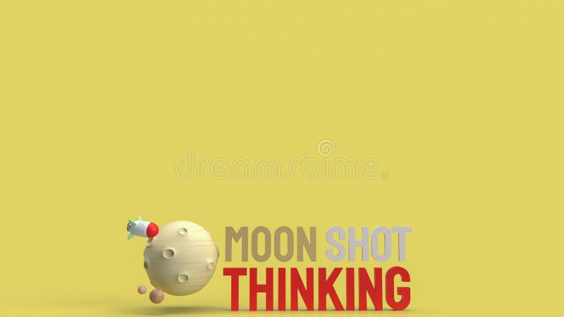 The Moon and Text Moon Shot Thinking for Business Content 3d Rendering ...