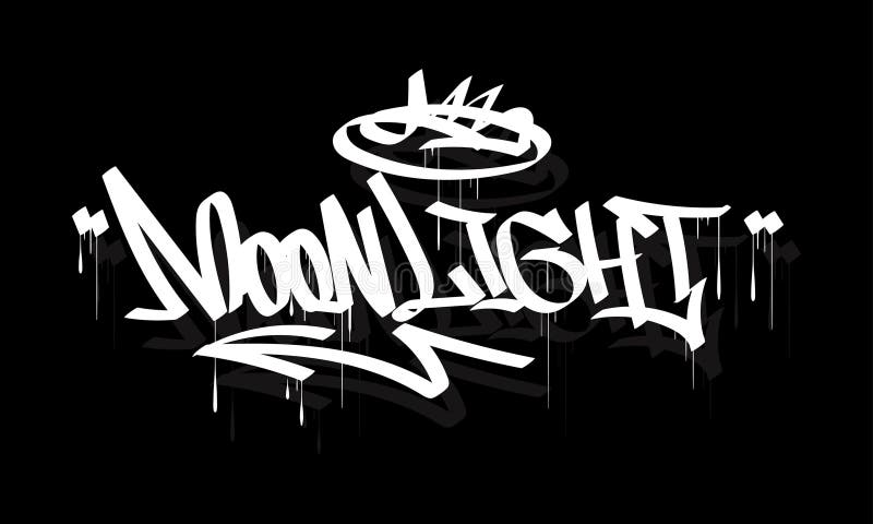 MOONLIGHT Graffiti Tag Style Design Stock Vector - Illustration of ...