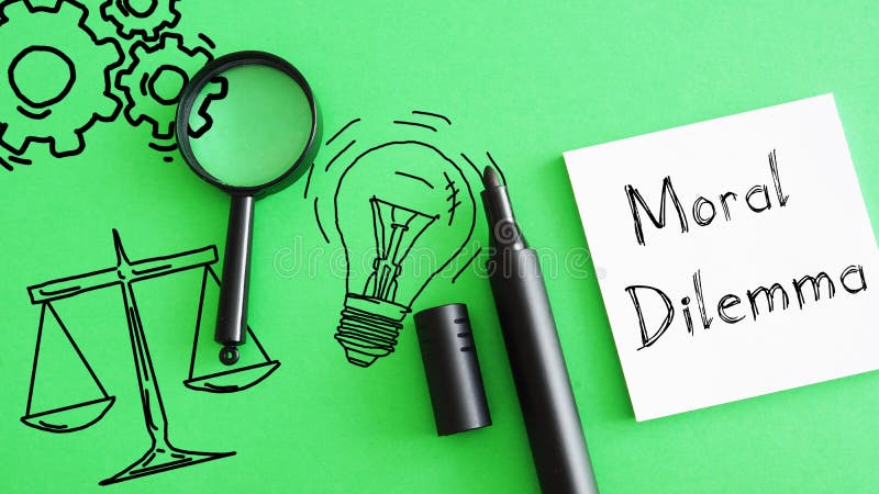 Moral Dilemma is Shown on the Photo Using the Text Stock Photo - Image ...