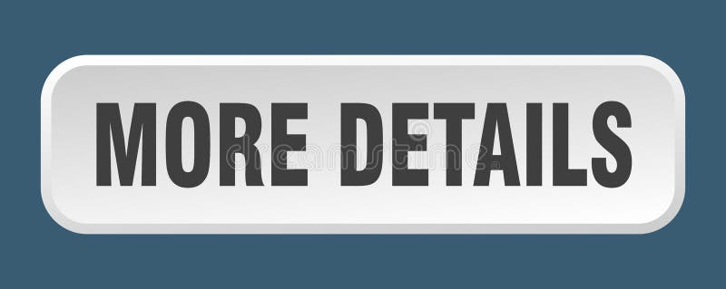 More Details Button. More Details Square 3d Push Button Stock Vector ...